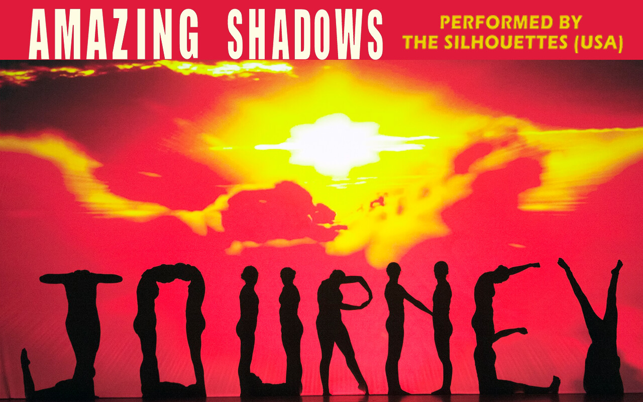 AMAZING SHADOWS - performed by The Silhouettes (USA) - Event-Center ...